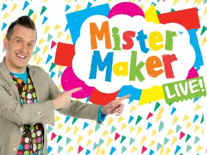 Mister Maker Tickets, Tour and Concert Dates – www.livenation.co.uk