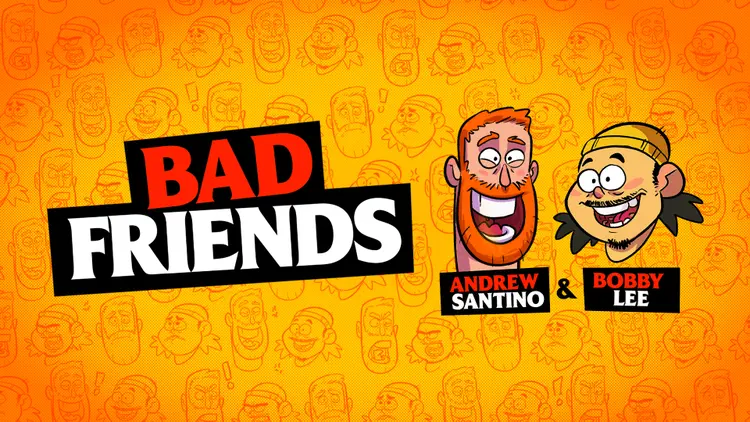 Bad Friends with Andrew Santino and Bobby Lee Tickets, Tour and Concert ...