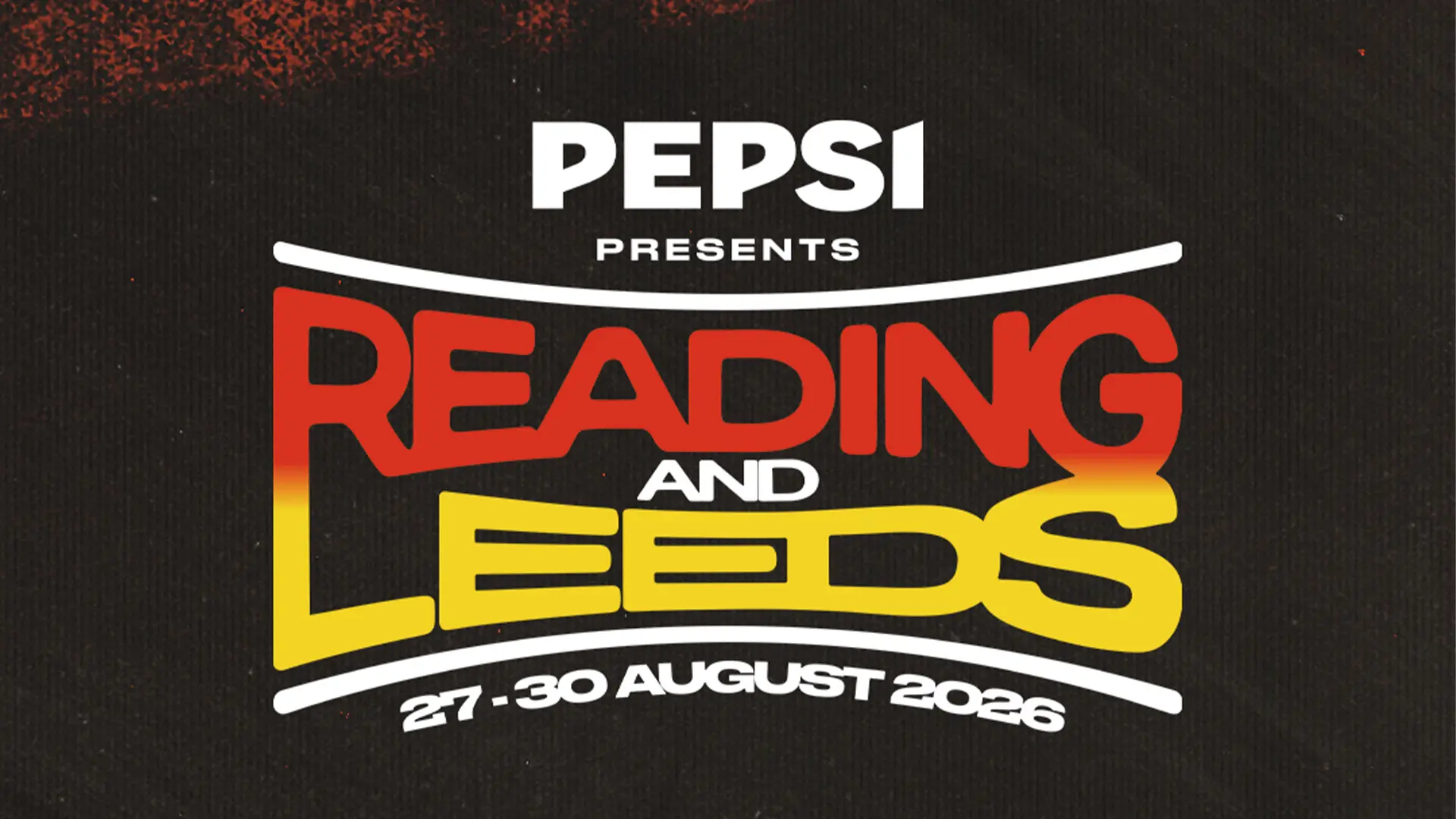 Pepsi MAX presents Leeds Festival, Leeds, 27 August - 30 August 2026 ...