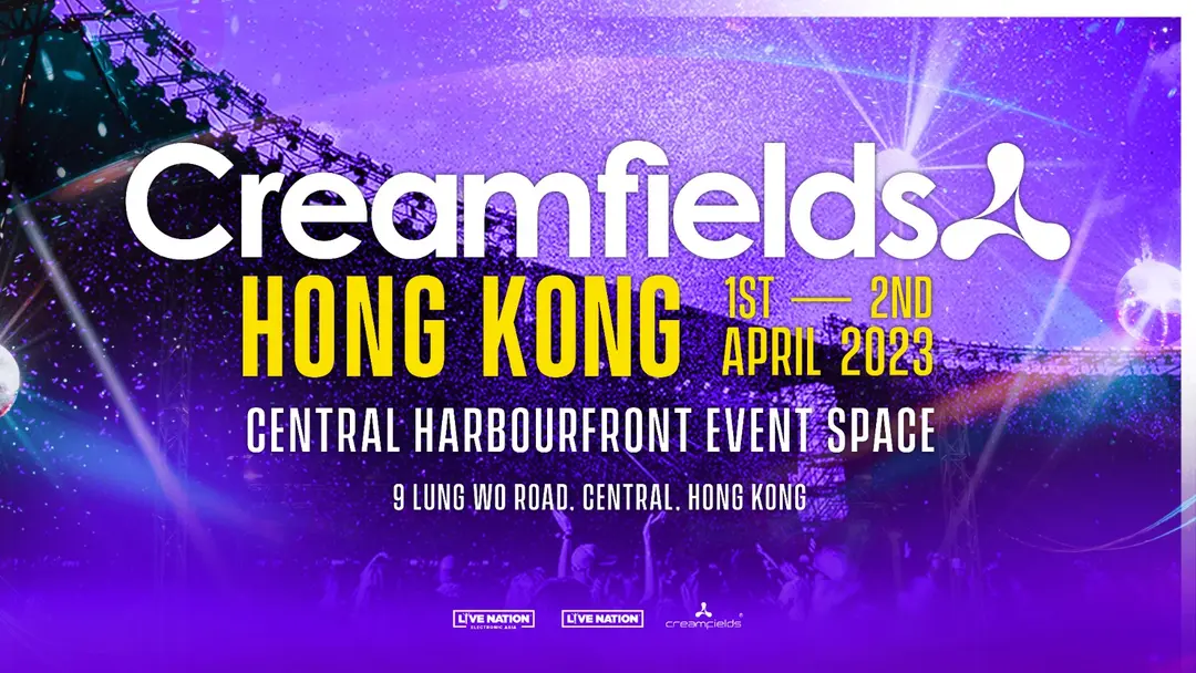 Creamfields Hong Kong Festival Tickets and Dates – www.livenation.asia